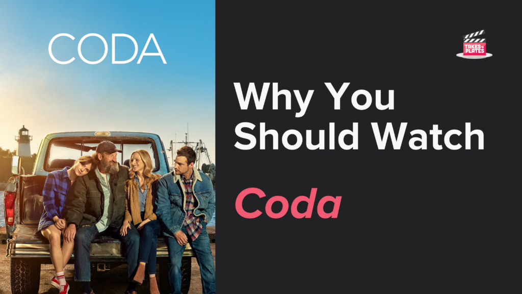 CODA: Why You Should Watch It